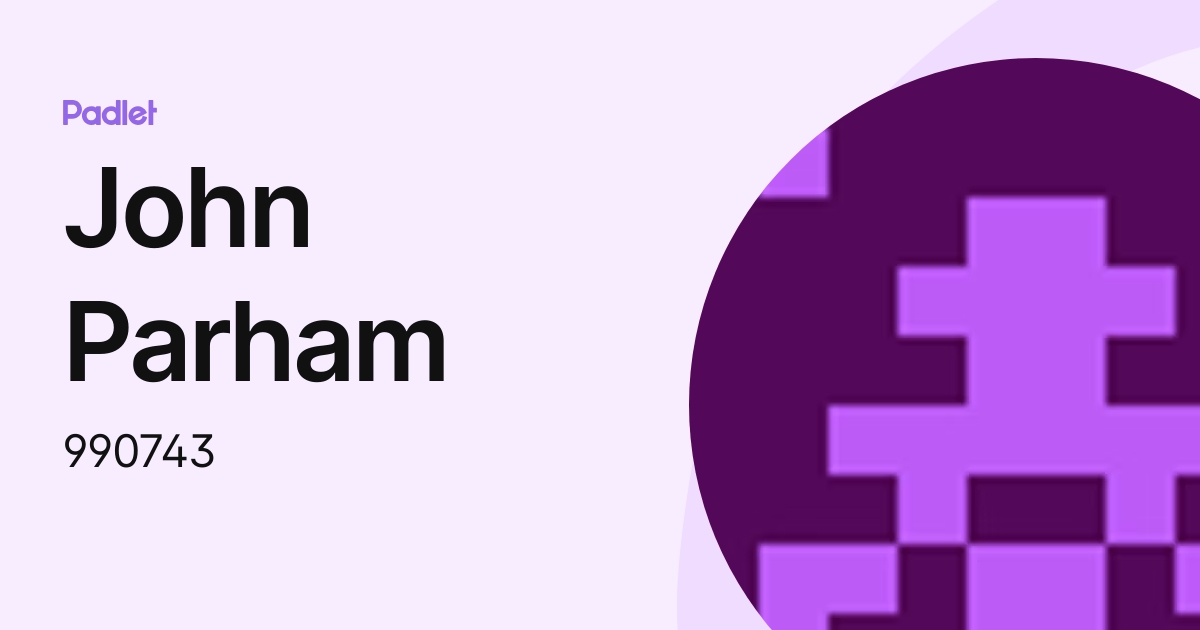 John Parham (990743) profile | Padlet