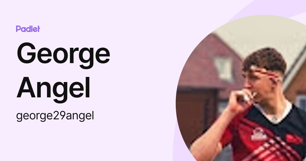 George Angel (george29angel) profile | Padlet