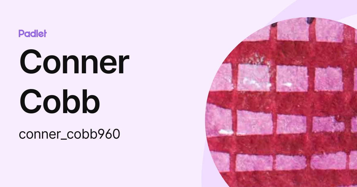 Conner Cobb (conner_cobb960) profile | Padlet