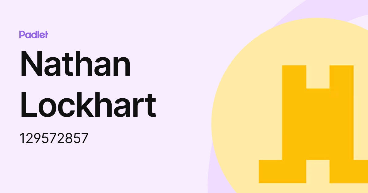 Nathan Lockhart (129572857) profile | Padlet