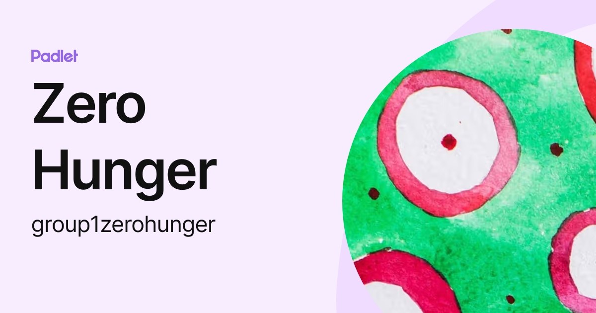 Zero Hunger (group1zerohunger) profile | Padlet
