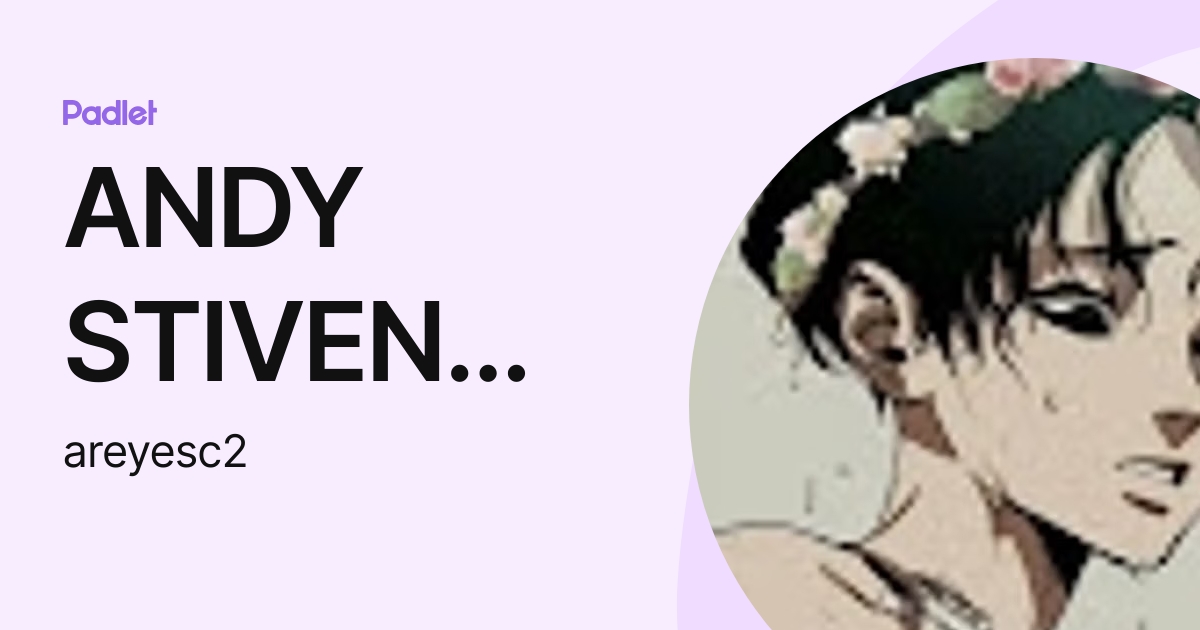 ANDY STIVEN REYES CUBERO (areyesc2) profile | Padlet