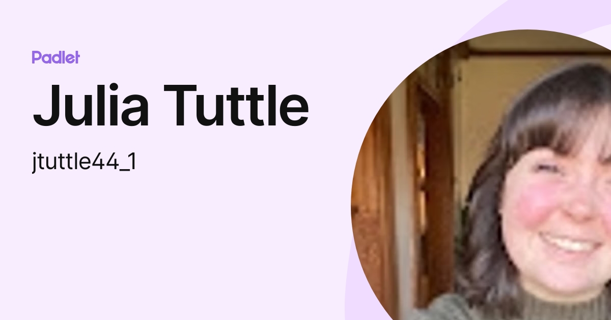 Julia Tuttle (jtuttle37) profile | Padlet