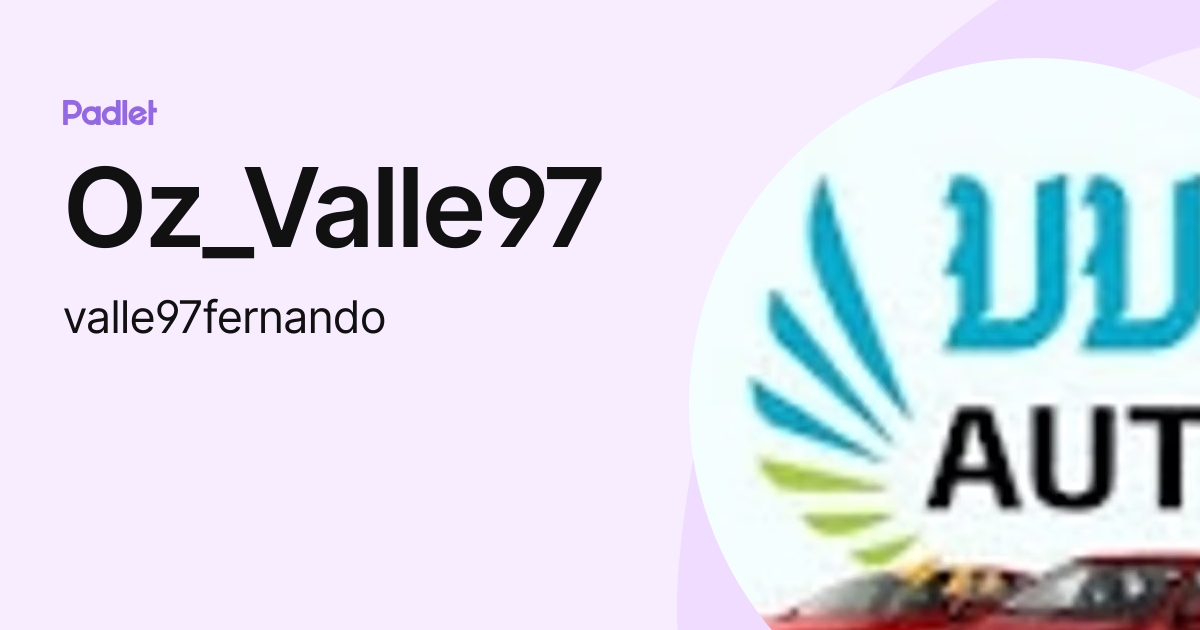 Oz_Valle97 (valle97fernando) profile | Padlet