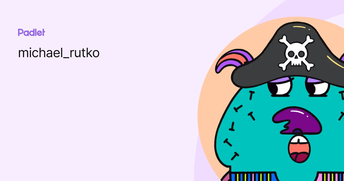 michael_rutko profile | Padlet