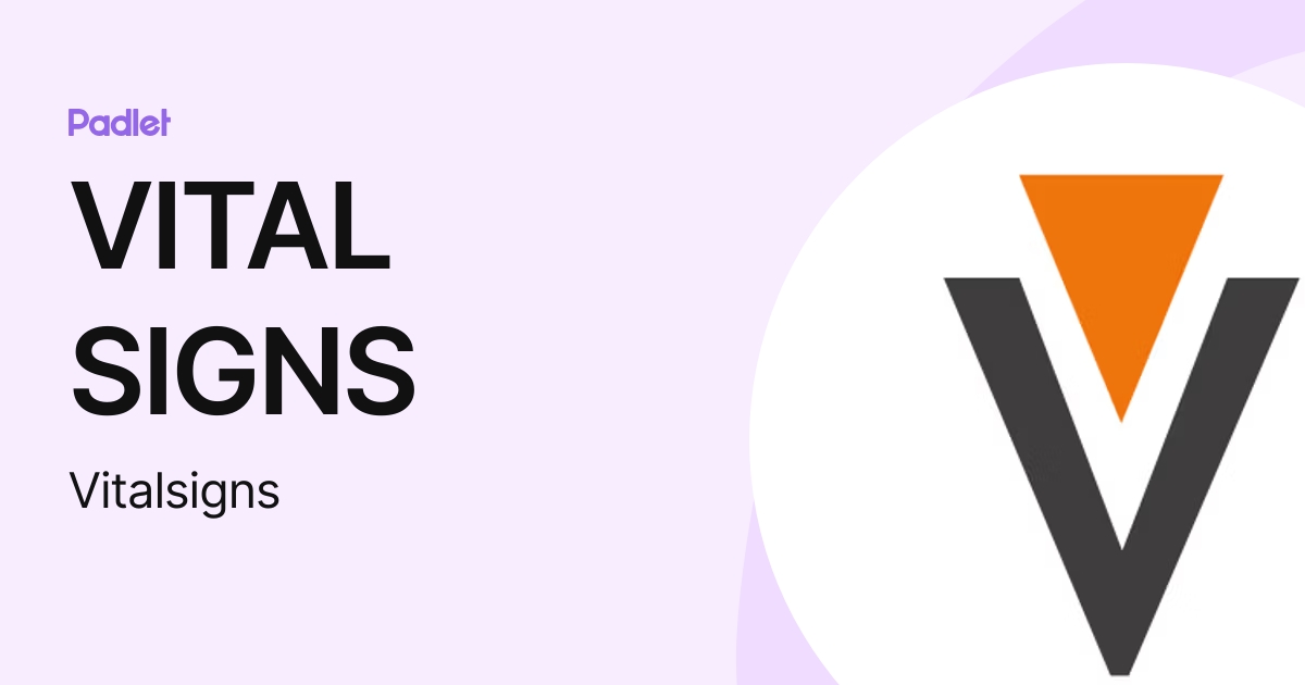 VITAL SIGNS (Vitalsigns) profile | Padlet