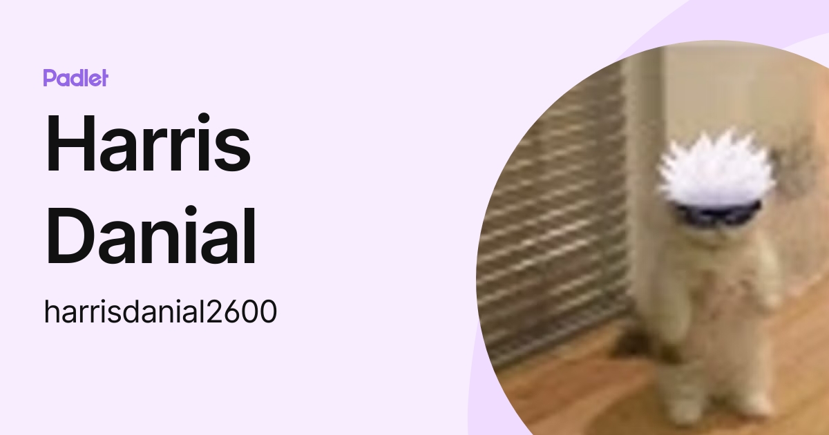 Harris Danial (harrisdanial2600) profile | Padlet