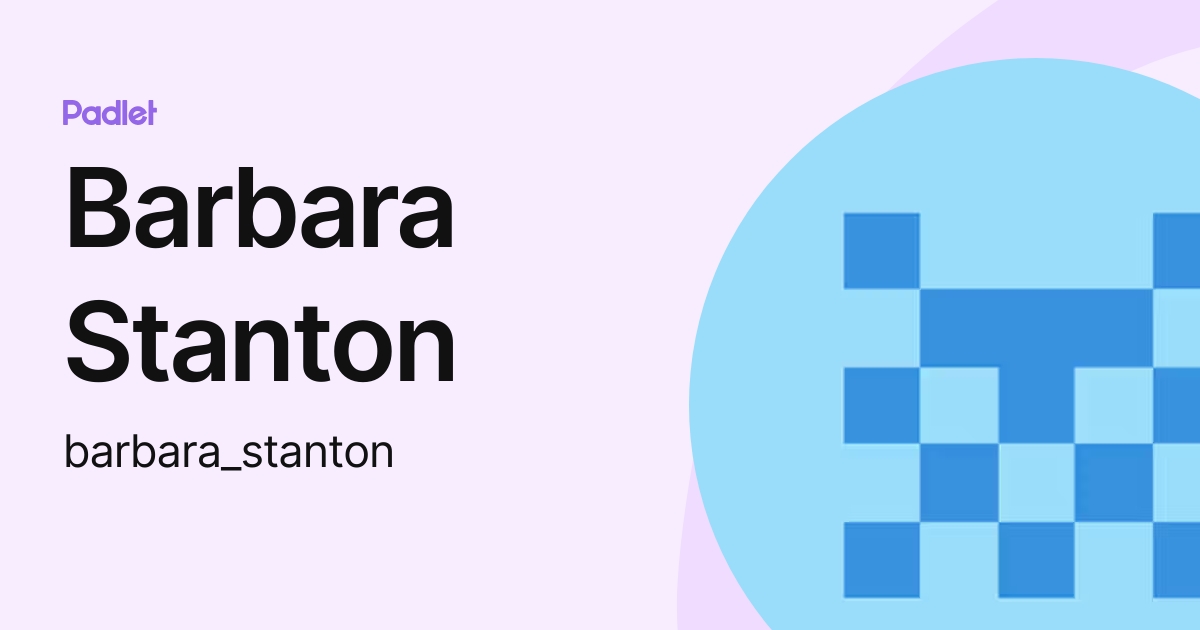 Barbara Stanton (barbara_stanton) profile | Padlet