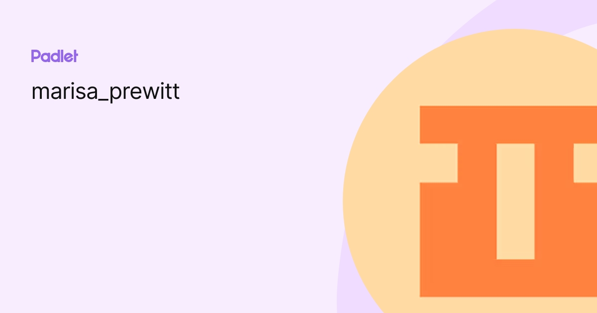 marisa_prewitt profile | Padlet