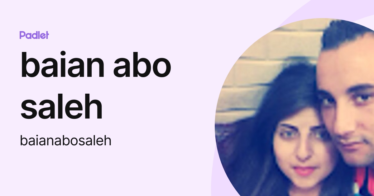 baian abo saleh (baianabosaleh) profile | Padlet
