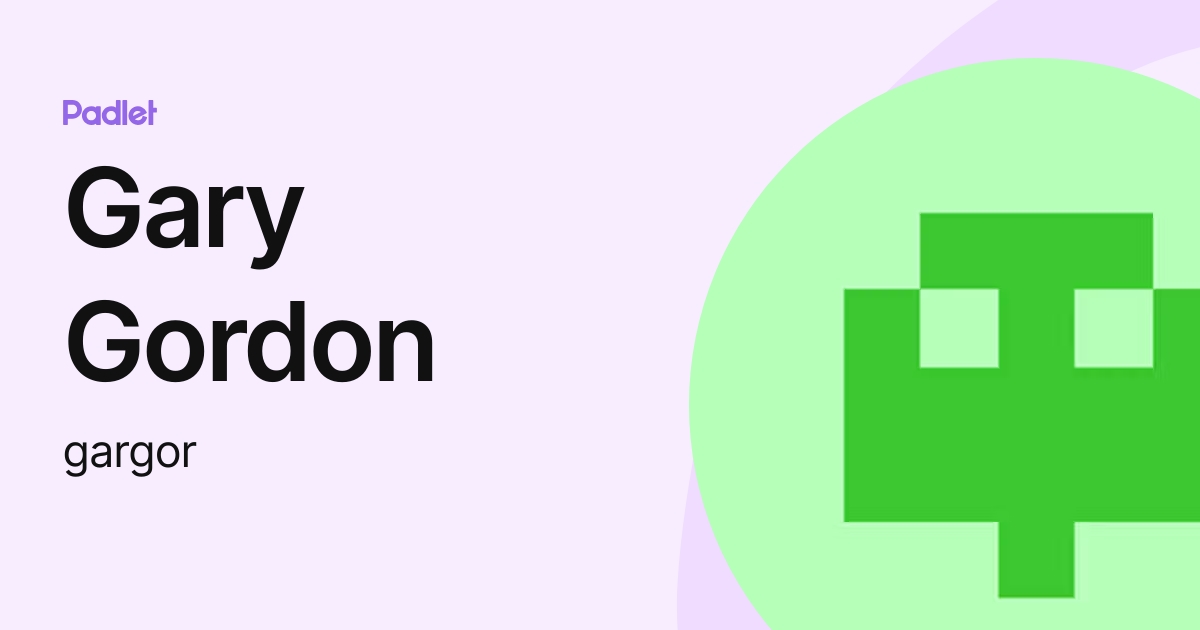 Gary Gordon (gargor) profile | Padlet