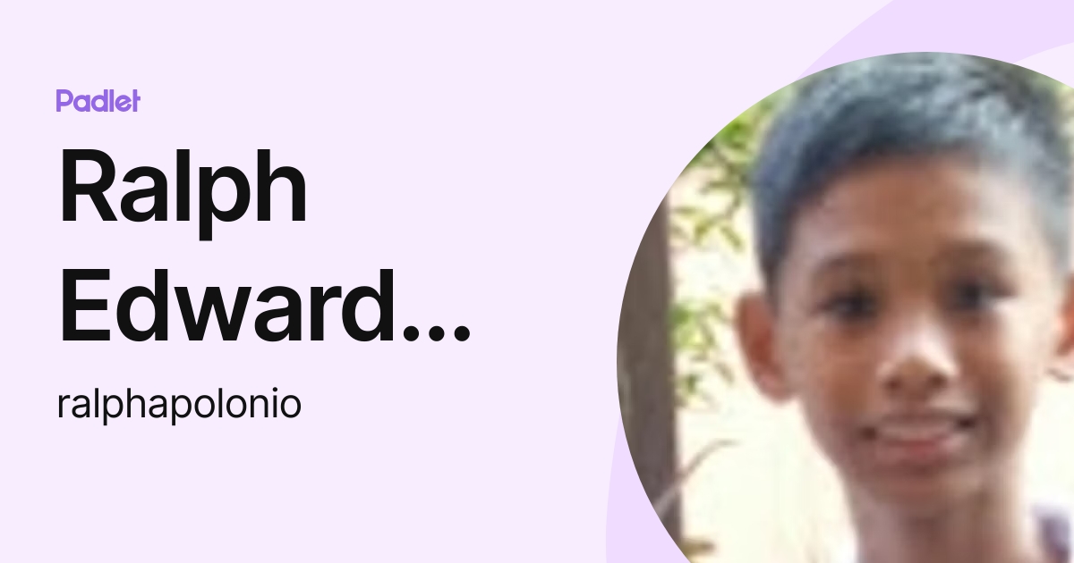 Ralph Edward Apolonio (ralphapolonio) profile | Padlet
