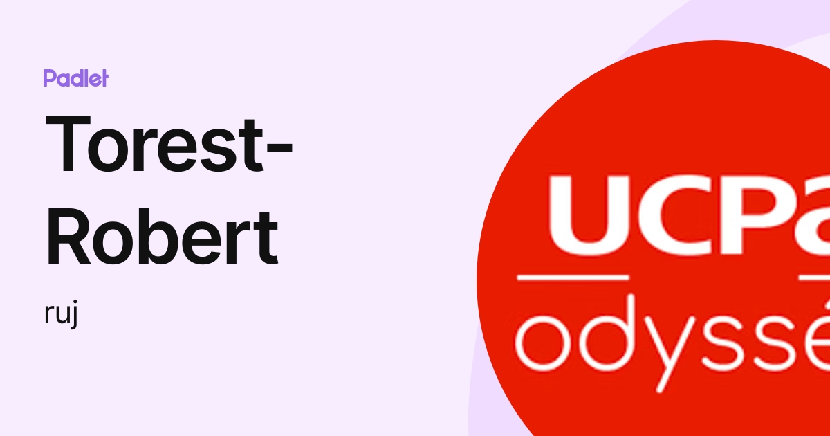 Torest-Robert (ruj) profile | Padlet