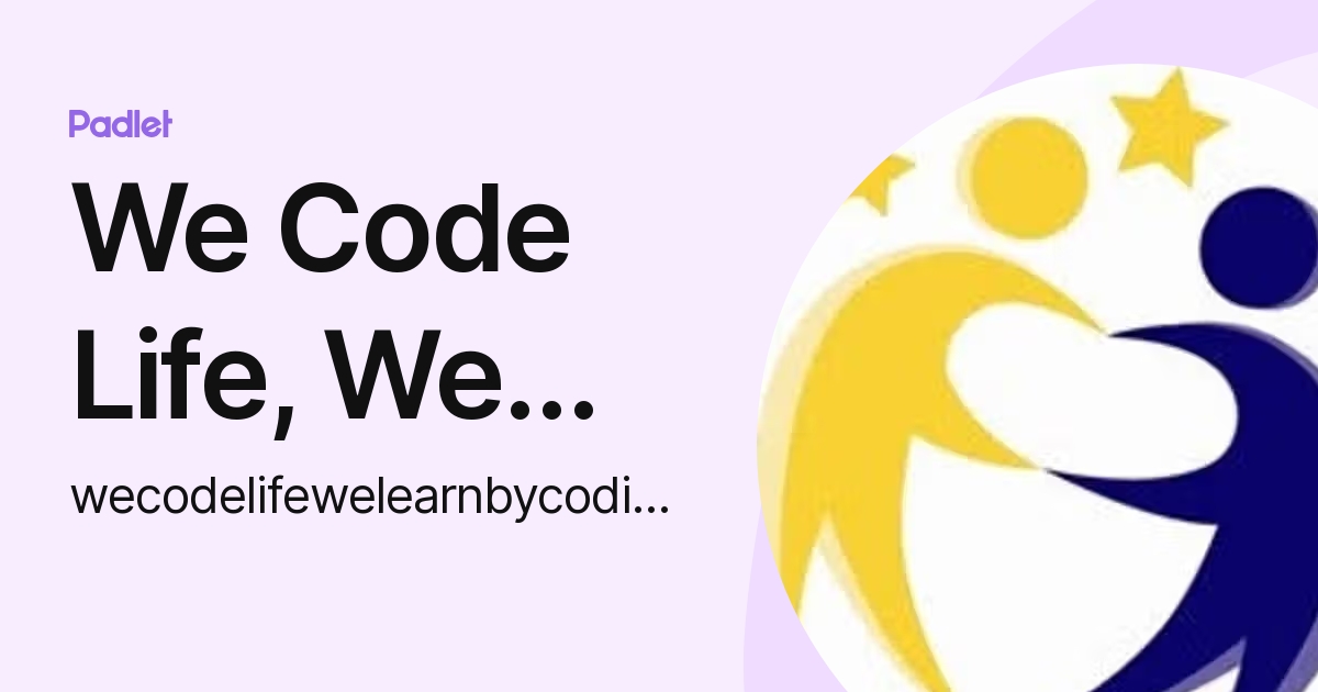 We Code Life, We Learn by Coding (wecodelifewelearnbycoding) profile ...