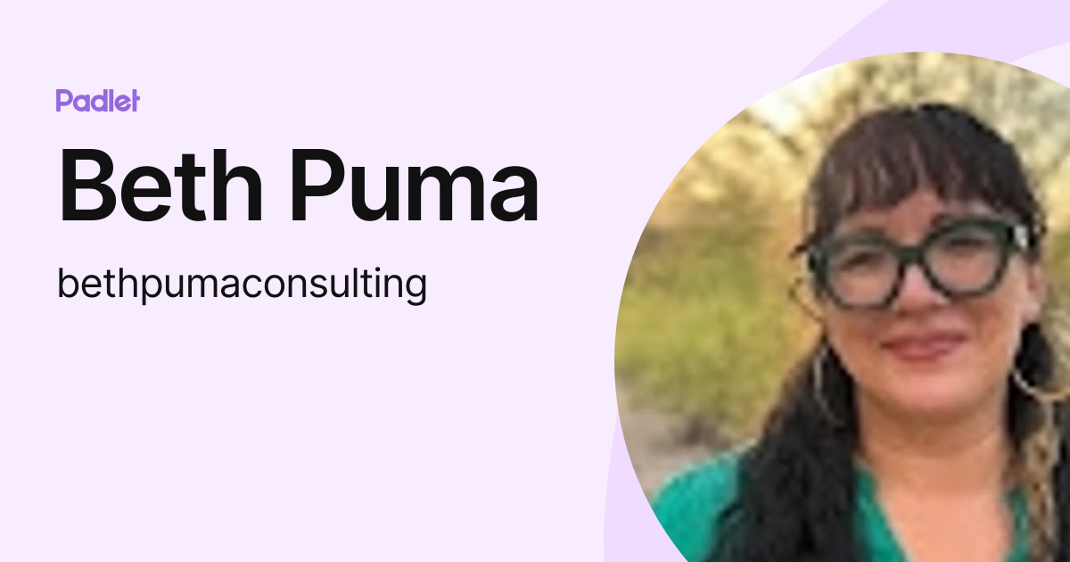 Beth Puma (bethpumaconsulting) profile | Padlet