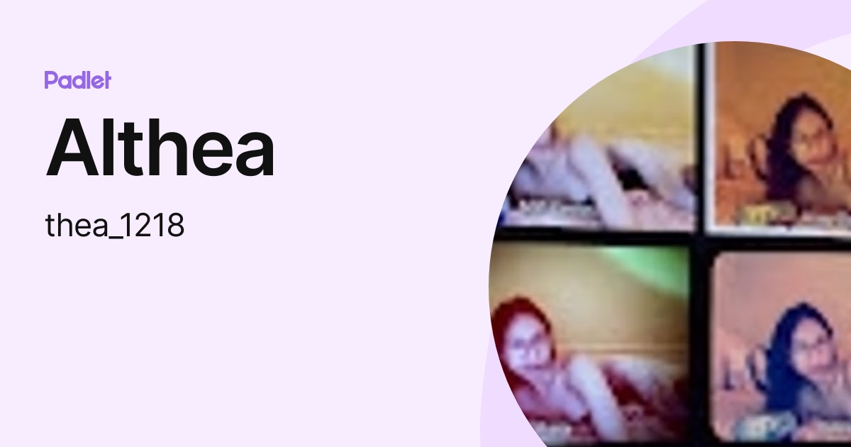 Althea (thea_1218) profile | Padlet