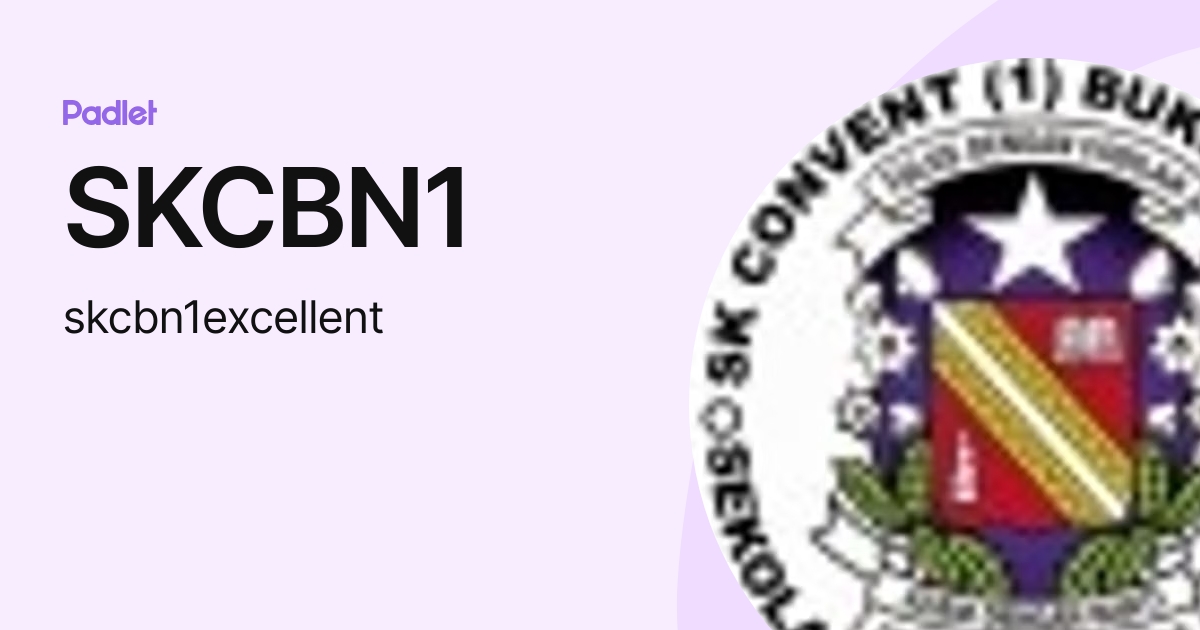SKCBN1 (skcbn1excellent) profile | Padlet