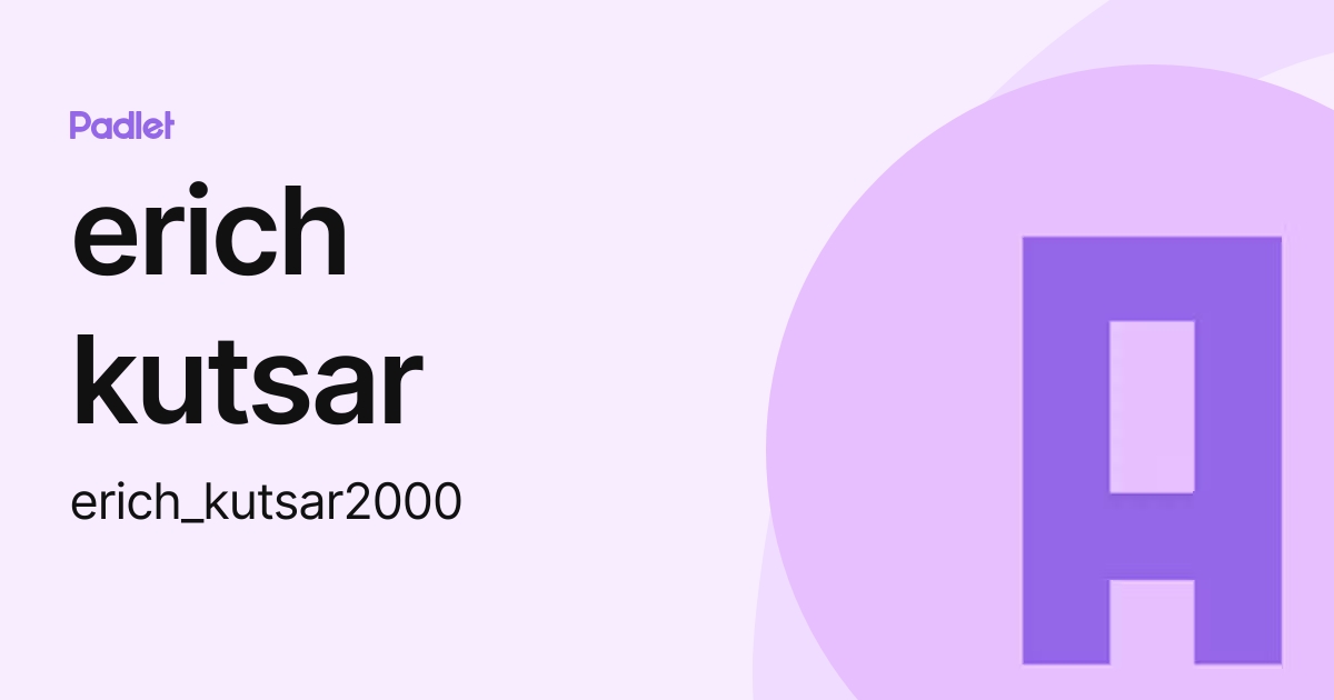 erich kutsar (erich_kutsar2000) profile | Padlet