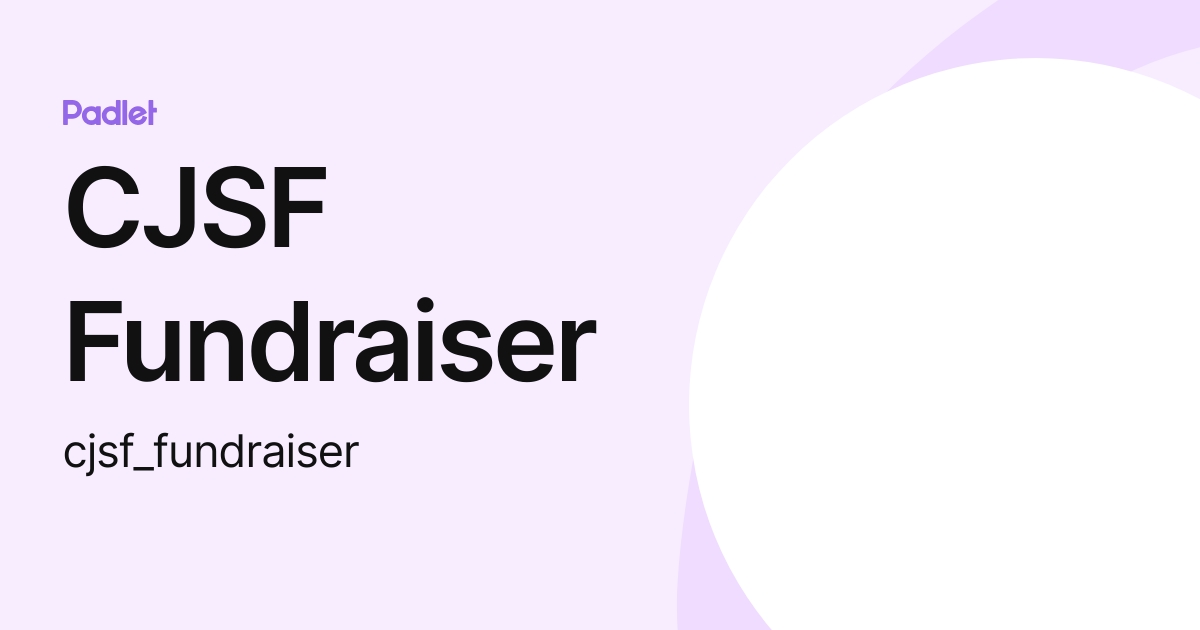 CJSF Fundraiser (cjsf_fundraiser) profile | Padlet