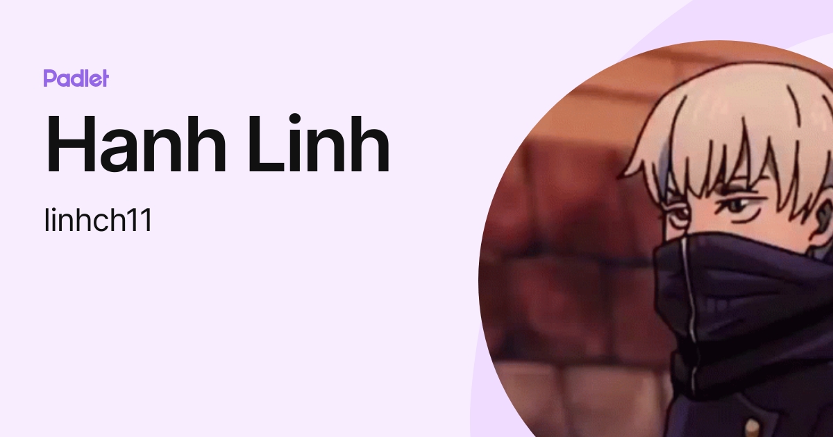 Hanh Linh (linhch11) profile | Padlet