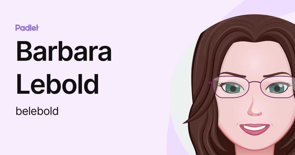 Barbara Lebold (belebold) profile | Padlet