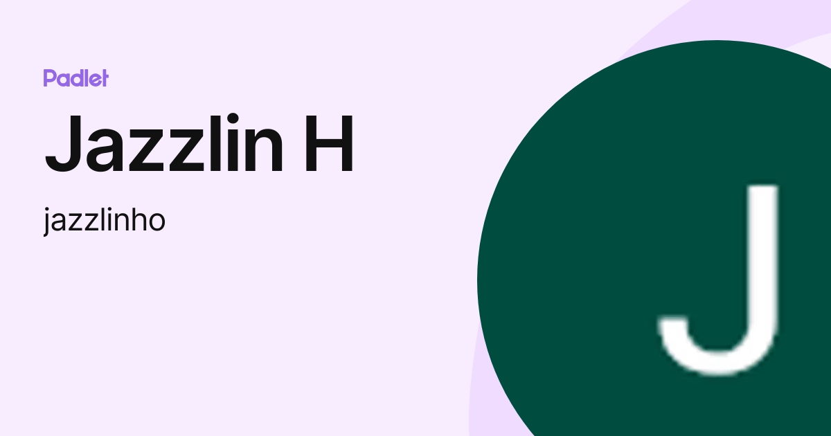 Jazzlin H (jazzlinho) profile | Padlet