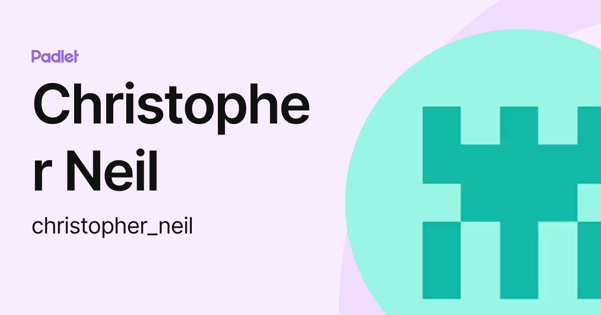 Christopher Neil (christopher_neil) profile | Padlet