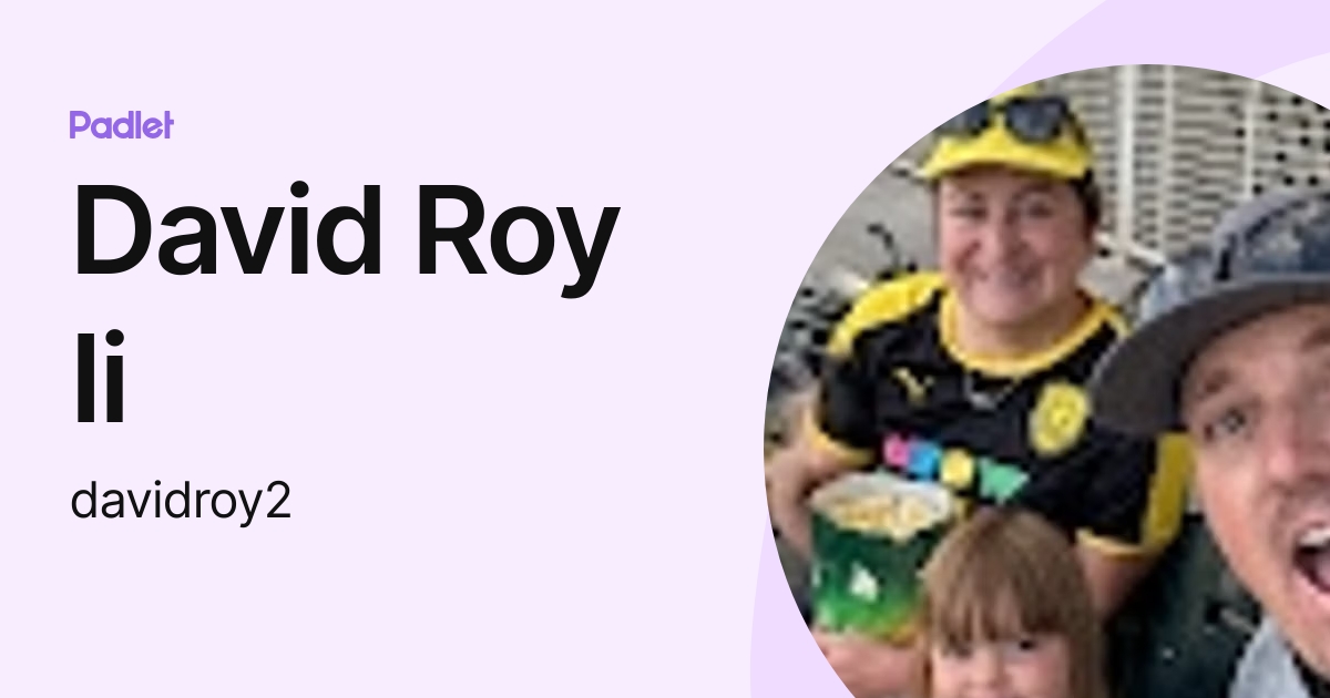 David Roy Ii (davidroy2) profile | Padlet