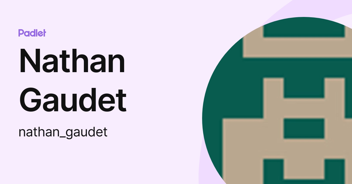 Nathan Gaudet (nathan_gaudet) profile | Padlet