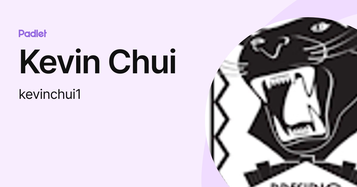 Kevin Chui (kevinchui1) profile | Padlet