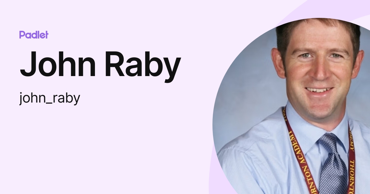 John Raby (john_raby) profile | Padlet