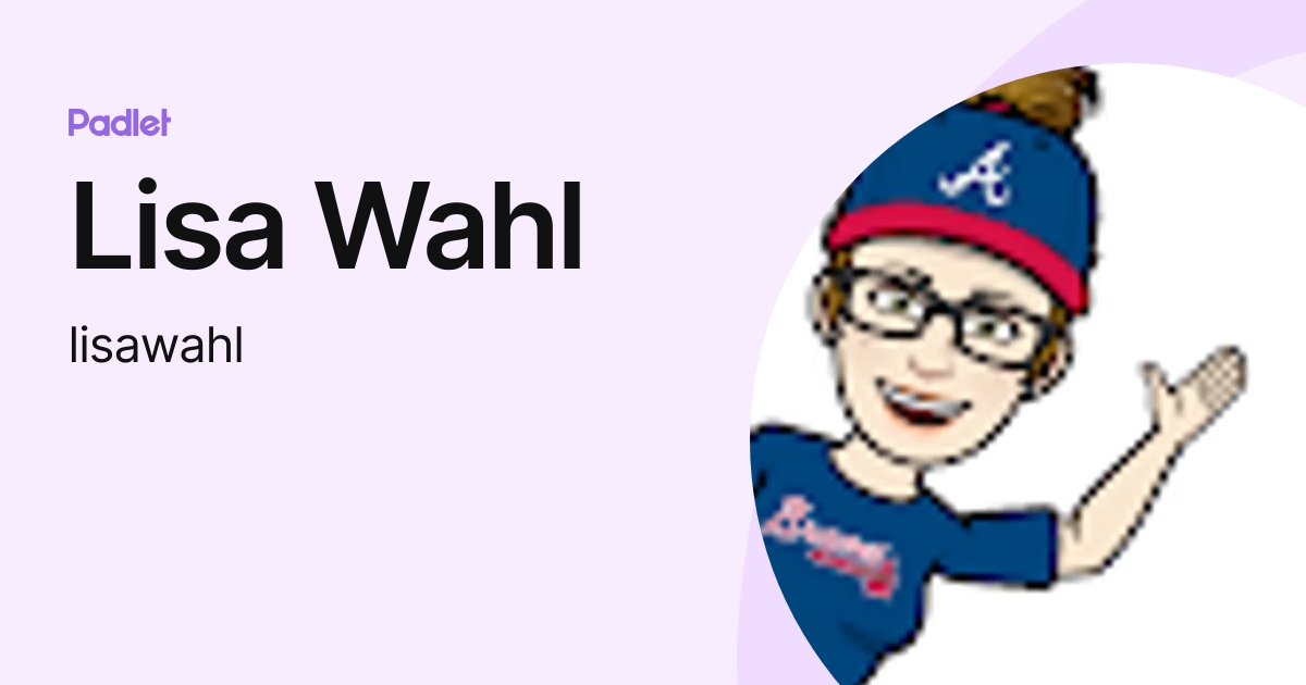 Lisa Wahl (lisawahl) profile | Padlet