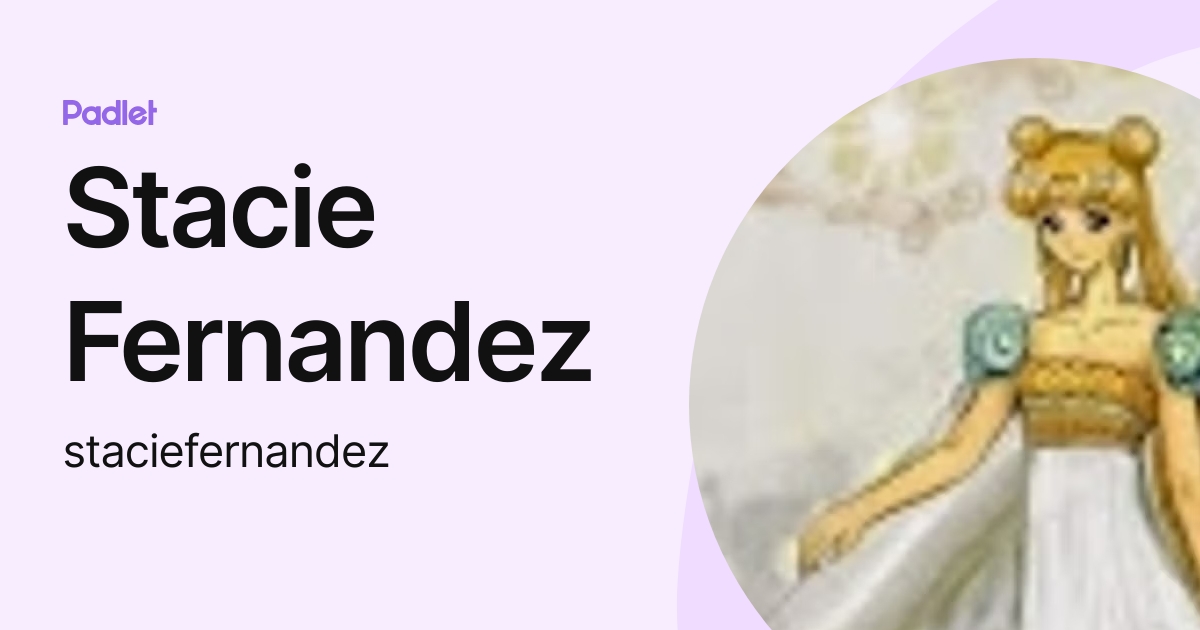 Stacie Fernandez (staciefernandez) profile | Padlet