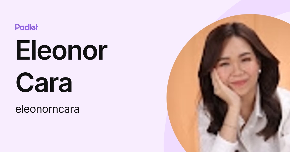 Eleonor Cara (eleonorncara) profile | Padlet