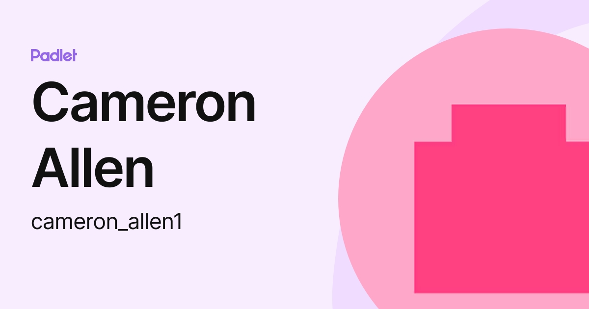 Cameron Allen (cameron_allen1) profile | Padlet