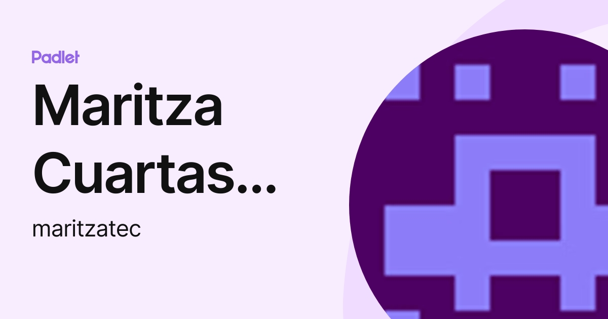 Maritza Cuartas Jaramillo (maritzatec) profile | Padlet