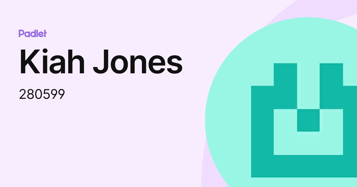 Kiah Jones (280599) profile | Padlet