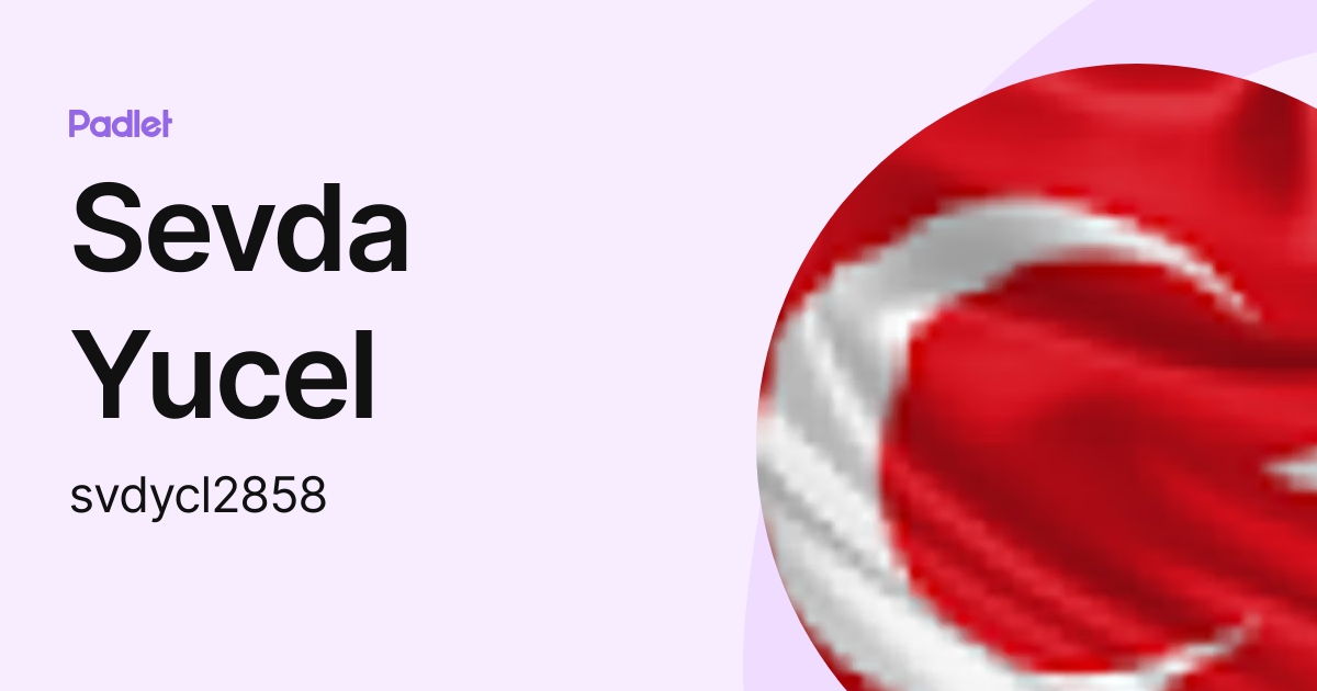 Sevda Yucel (svdycl2858) profile | Padlet