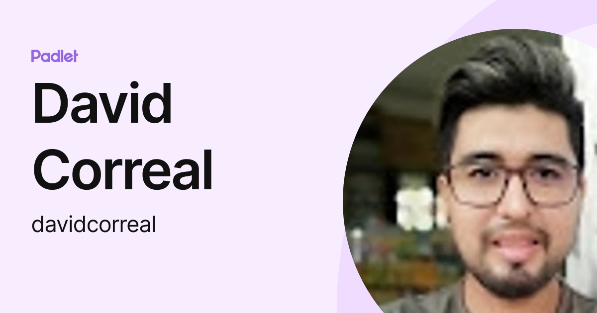 David Correal (davidcorreal) profile | Padlet