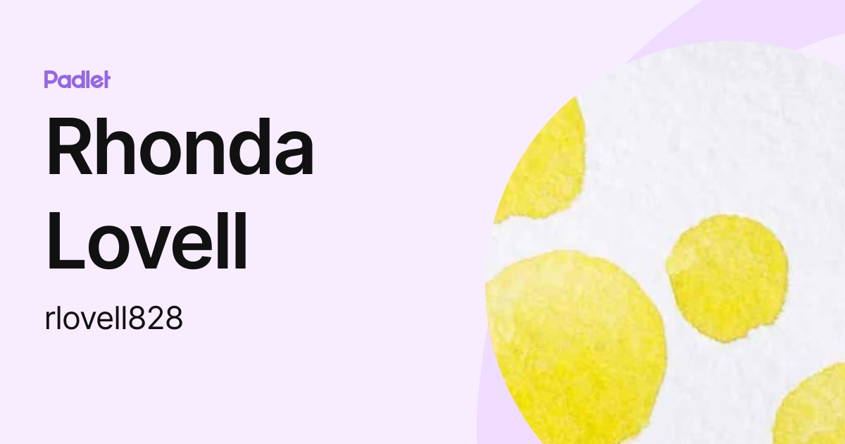 Rhonda Lovell (rlovell828) profile | Padlet