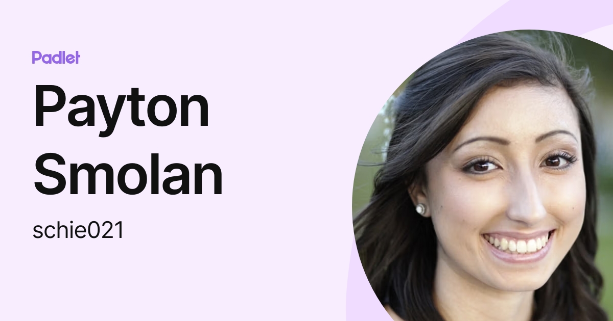 Payton Smolan (schie021) profile | Padlet