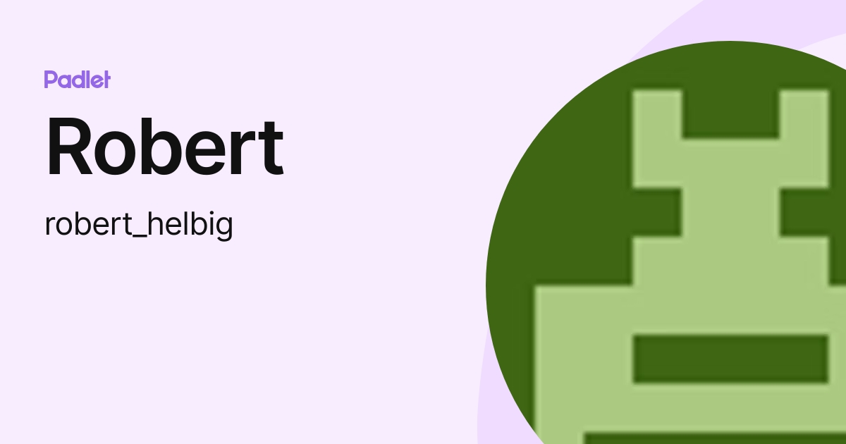 Robert (robert_helbig) profile | Padlet