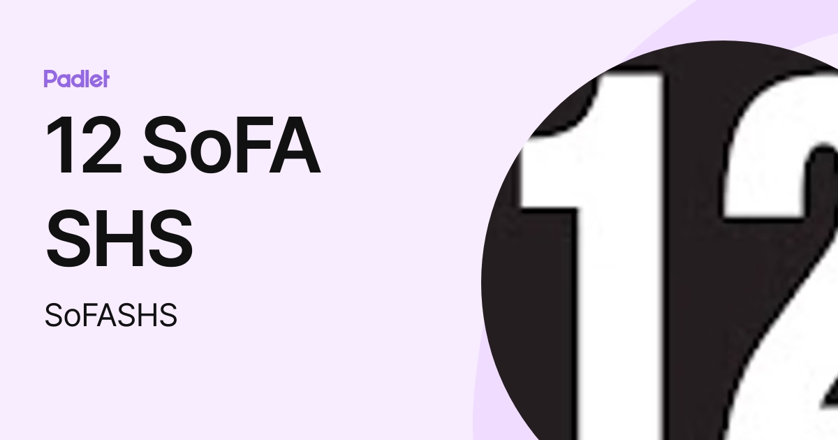 12 SoFA SHS (SoFASHS) profile | Padlet