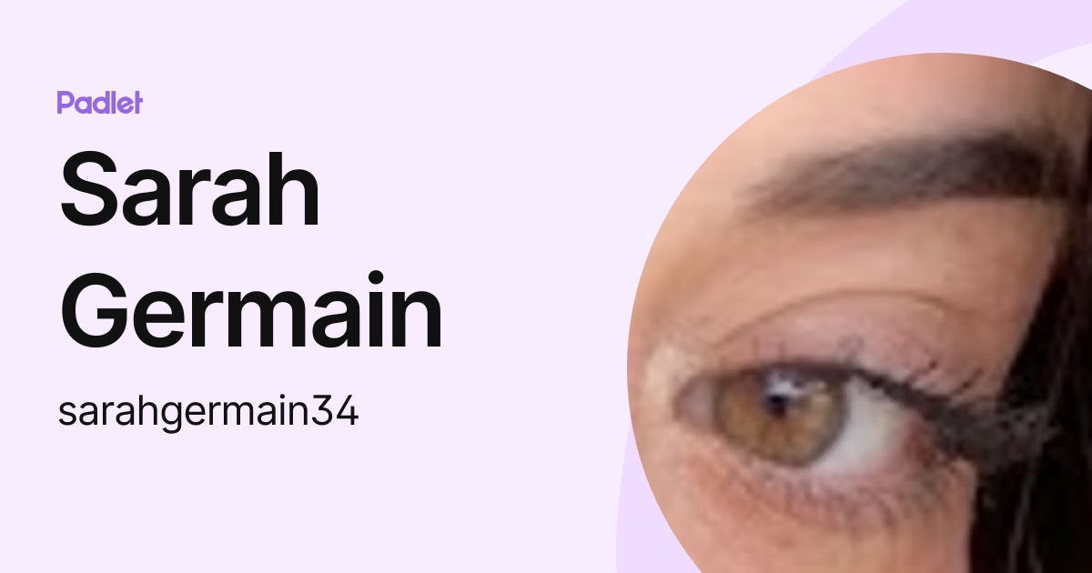 Sarah Germain (sarahgermain34) profile | Padlet
