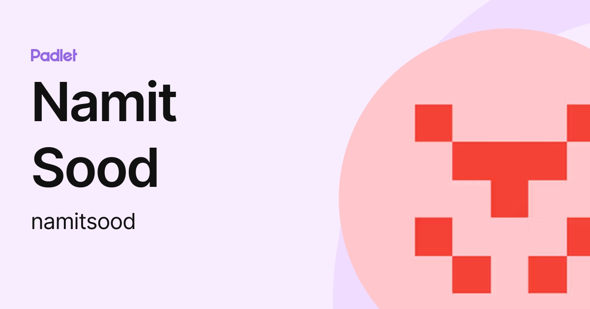 Namit Sood (namitsood) profile | Padlet