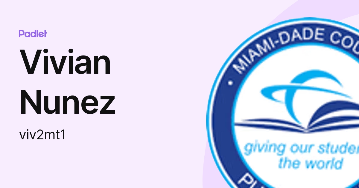 Vivian Nunez (viv2mt1) profile | Padlet